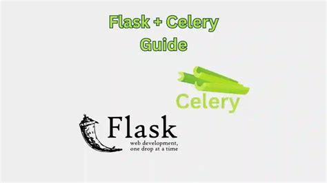 Flask With Celery Complete Guide Rpythonaws