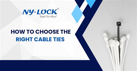 How To Choose The Right Cable Ties Ny Lock