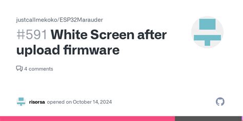 white screen after upload firmware · issue 591 · justcallmekoko