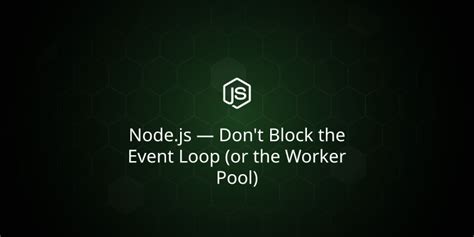 A Little More About How To Not Block Nodejs Event Loop With A Lot Of Interesting Technical