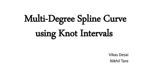 Multi Degree Spline Ppt