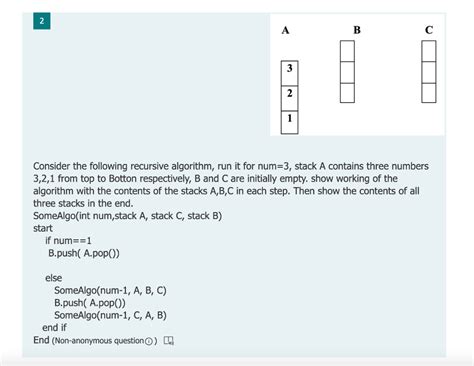 Solved 2 A B 3 1 Consider The Following Recursive Algorithm