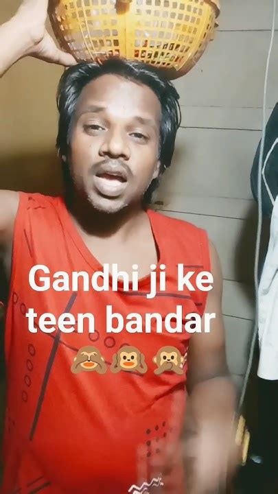 Gandhi Ji Ke Teen Bandar Funny Comedy Youtube