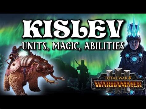 Total War Warhammer 3 Kislev Units Lore Of Ice Faction Passives