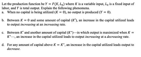 Solved Let The Production Function Be Y F K L0 Where K Is A Chegg Com
