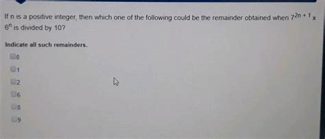 in is a positive integer then which one of the following could be the