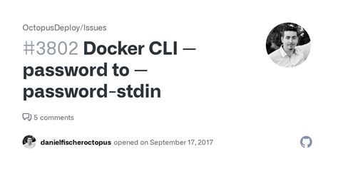 Docker Cli Password To Password Stdin · Issue 3802 · Octopusdeploy