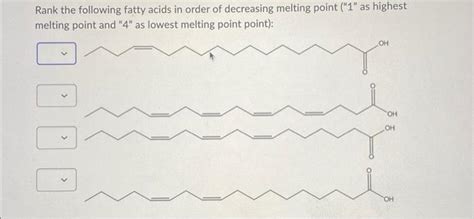 Solved Rank the following fatty acids in order of decreasing | Chegg.com