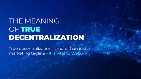 The Meaning Of True Decentralization Rinery