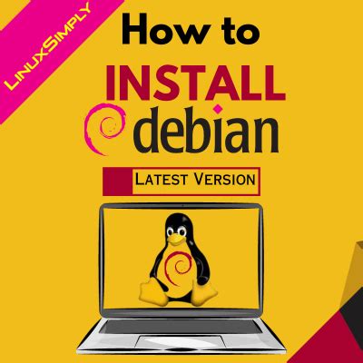 How To Install Debian Bookworm A Complete Guide LinuxSimply