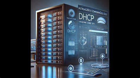 📚 instalação e configuração do serviço dhcp no windows server 2019 🖥️💻