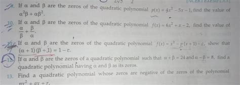 9 If α And β Are The Zeros Of The Quadratic Polynomial P X 4x2−5x−1 Fi
