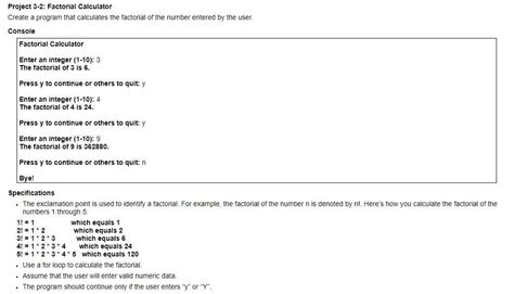Solved Project 3 2 Factorial Calculator Create A Program