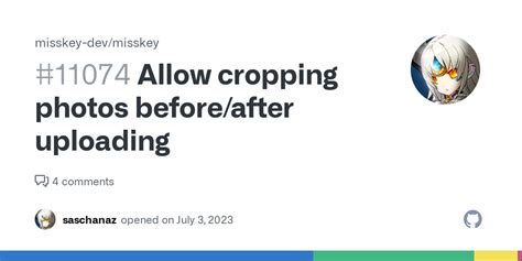 Allow Cropping Photos Beforeafter Uploading · Issue 11074 · Misskey Devmisskey · Github