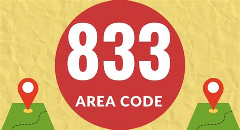 833 Area Code Complete Guide And Information