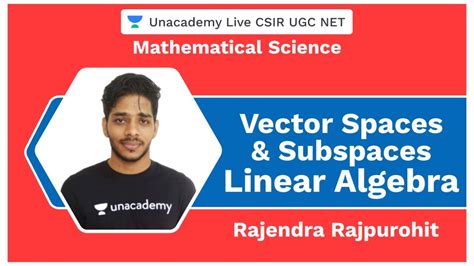 Vector Spaces And Subspaces Linear Algebra Mathematical Science
