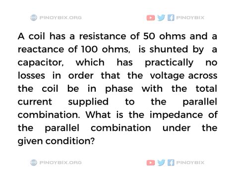 Solution What Is The Impedance Of The Parallel Combination