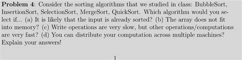 Solved Problem 4 Consider The Sorting Algorithms That We