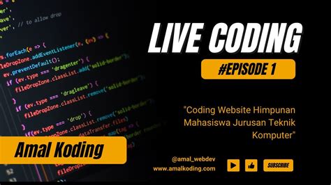 🔴 Live Coding Website Himpunan Mahasiswa Jurusan Teknik Komputer Youtube