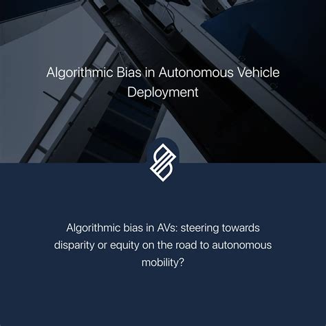 Algorithmic Bias In Autonomous Vehicle Deployment → Scenario