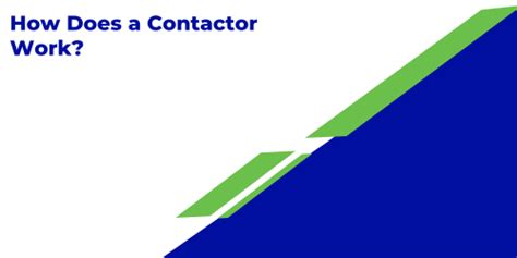 How Does A Contactor Work