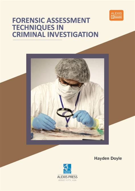 Forensic Assessment Techniques In Criminal Investigation Pixel Edtech