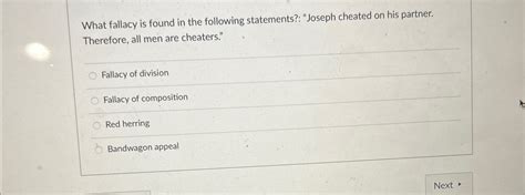 Solved What Fallacy Is Found In The Following Statements