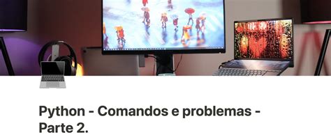 Python Comandos Parte 2