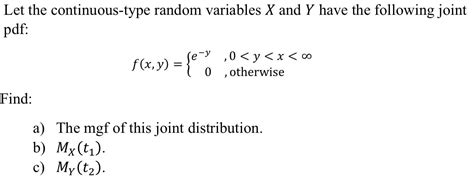 Solved Let The Continuous Type Random Variables X And Y Have Chegg