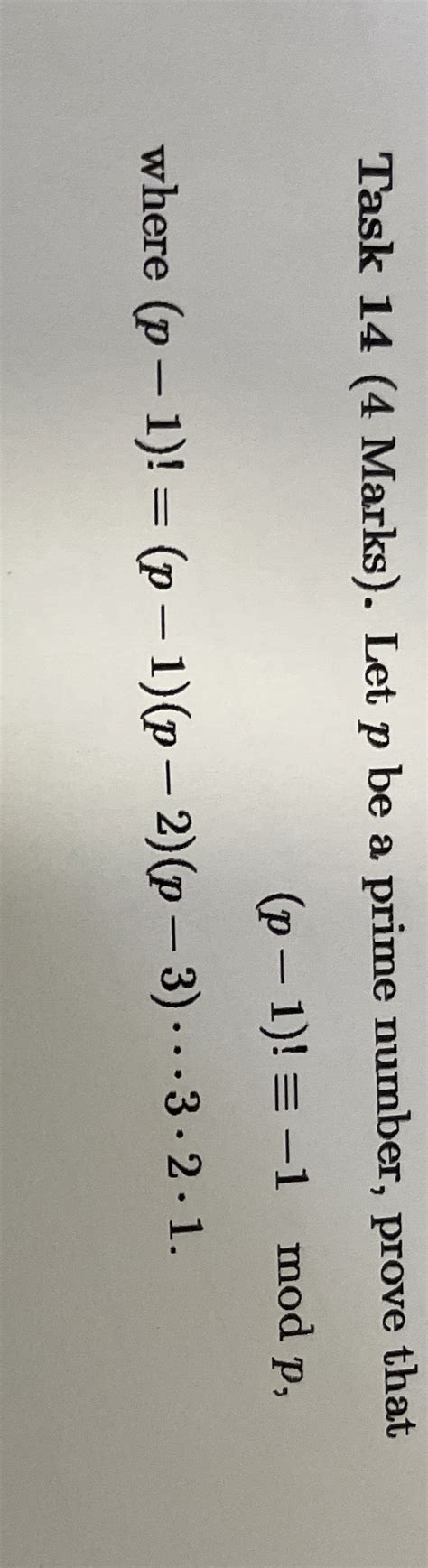 solved task 14 4 ﻿marks ﻿let p ﻿be a prime number prove