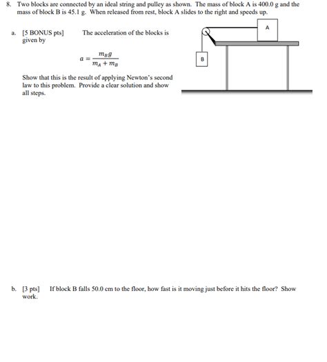 solved 8 two blocks are connected by an ideal string and