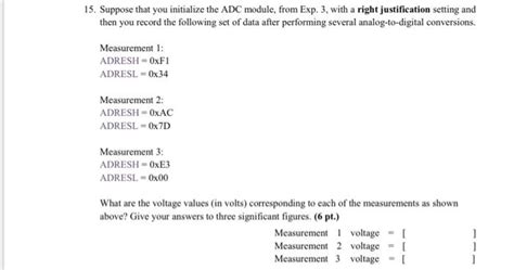 Solved 15 Suppose That You Initialize The Adc Module From