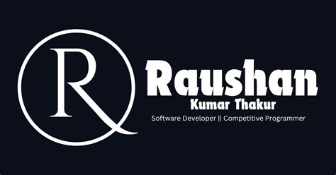 Raushan Kumar Thakur Software Developer