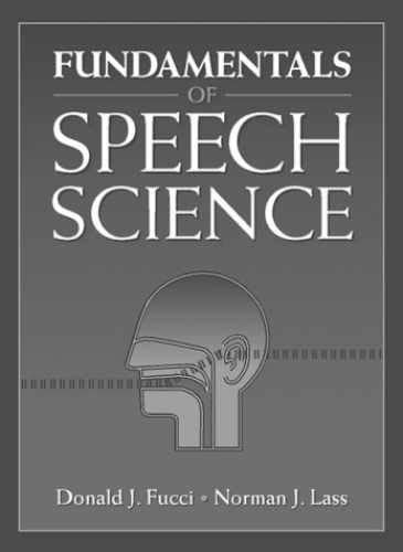 Fundamentals Of Speech Science Paperback By Fucci Donald J Lass