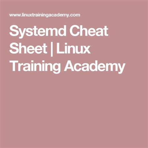 Systemd Cheat Sheet Linux Training Academy