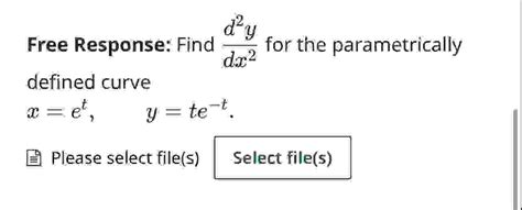 Solved Free Response Find D2ydx2 ﻿for The