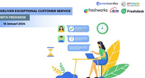 Memberikan Layanan Terbaik Dengan Freshdesk Eventcerdas By 521 Talenta