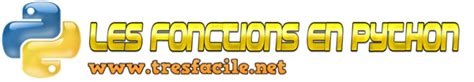 6 Les Fonctions En Langage Python Très Facile