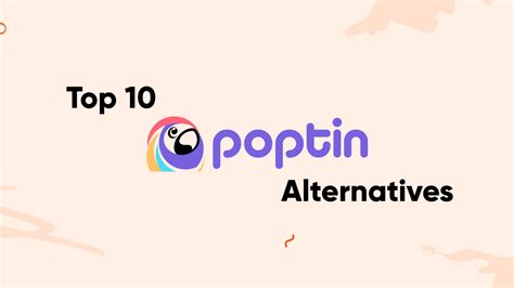 Top 10 Poptin Alternatives To Convert More Website Visitors In 2023 Optimonk Blog