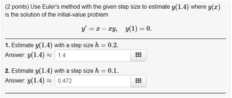 solved points use euler s method with the given step size to estimate