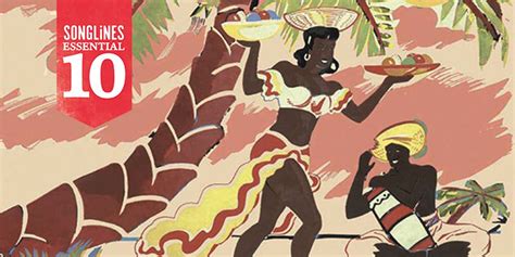 Calypso Albums The Essential 10 Songlines