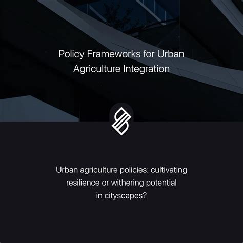 Policy Frameworks For Urban Agriculture Integration → Scenario