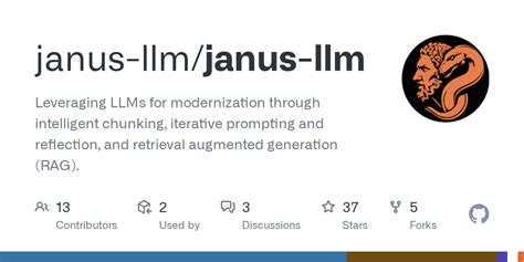 Github Janus Llmjanus Llm Leveraging Llms For Modernization Through Intelligent Chunking