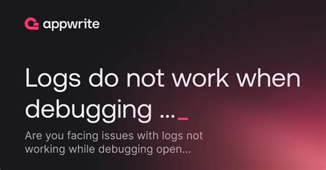 Logs Do Not Work When Debugging Openruntimes Locally Threads Appwrite