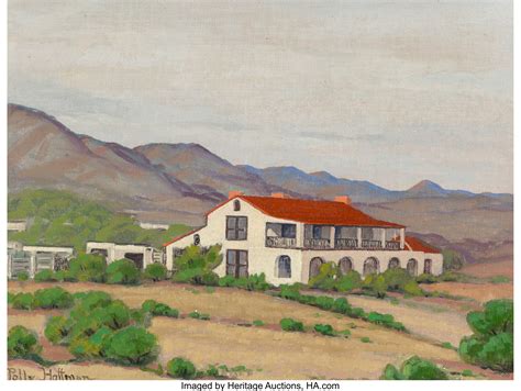 Polly Hoffman American 1890 1949 West Texas Hacienda Oil On Lot 75099 Heritage Auctions