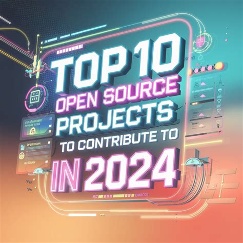 Top Open Source Projects To Contribute To In 2024