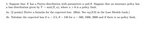 Solved 4 Suppose That X Has A Pareto Distribution With