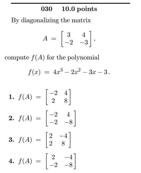 solved 028 10 0 points if a is a 7 x 7 matrix having