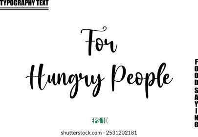 Food Quote Modern Cursive Typography Text Stock Vector Royalty Free 2531202181 Shutterstock