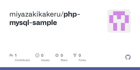 GitHub Miyazakikakeru Php Mysql Sample